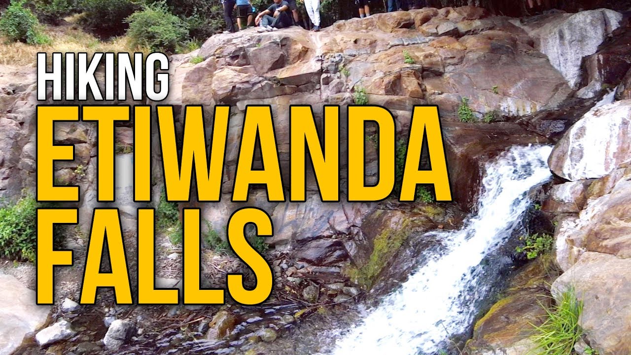 Hiking Etiwanda Falls - North Etiwanda Preserve - Rancho Cucamonga, Ca ...