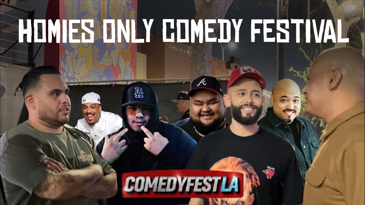 THE HOMIES ONLY COMEDY FESTIVAL (George Perez, DoKnows, Concrete, Ken ...