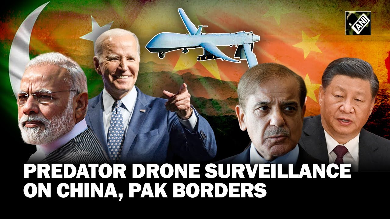 India to procure predator drones for surveillance on China, Pakistan ...