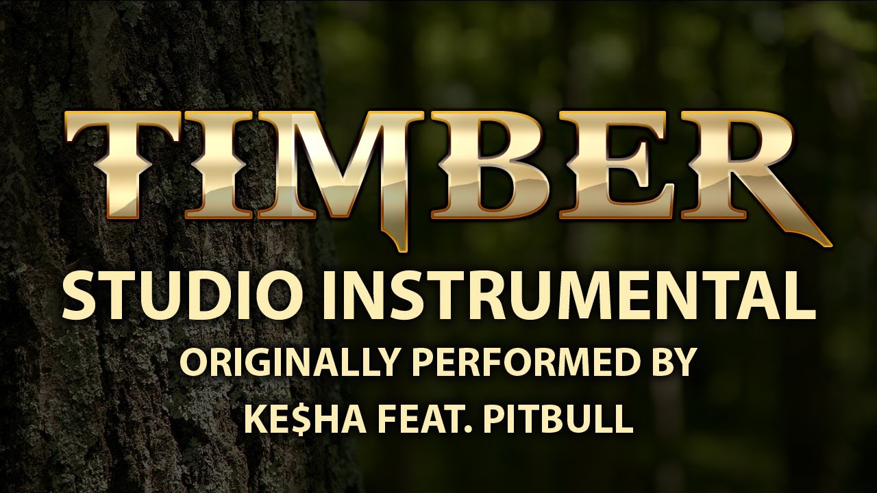Timber (Cover Instrumental) [In the Style of Ke$ha & Pitbull] - YouTube