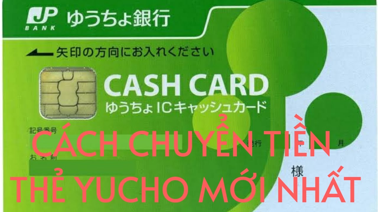 CÁCH CHUYỂN TIỀN THẺ YUCHO MỚI NHẤT- How to transfer money with Yucho ...