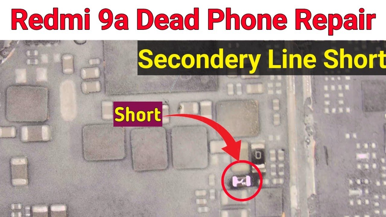 Redmi 9a Dead Phone Repair | Secondary line Short Remove - YouTube