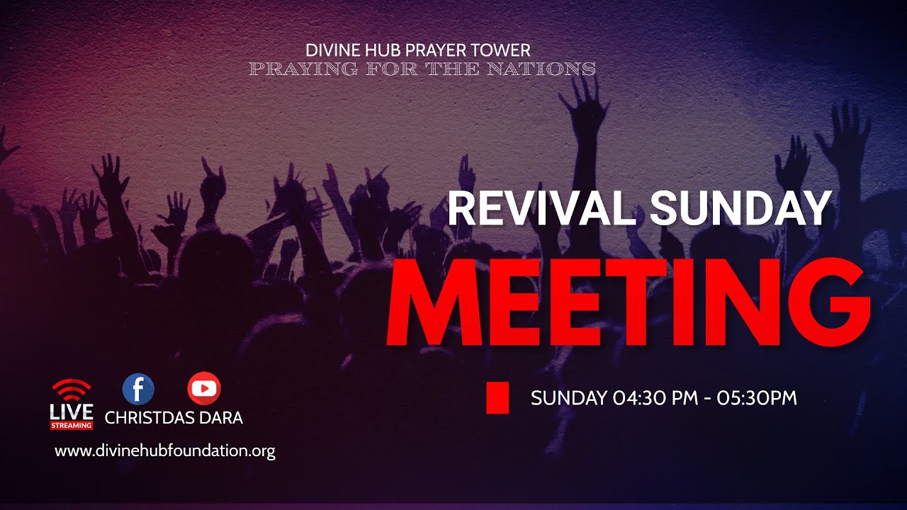 REVIVAL SUNDAY MEETING || DIVINE HUB || 08 JAN 2023 - YouTube
