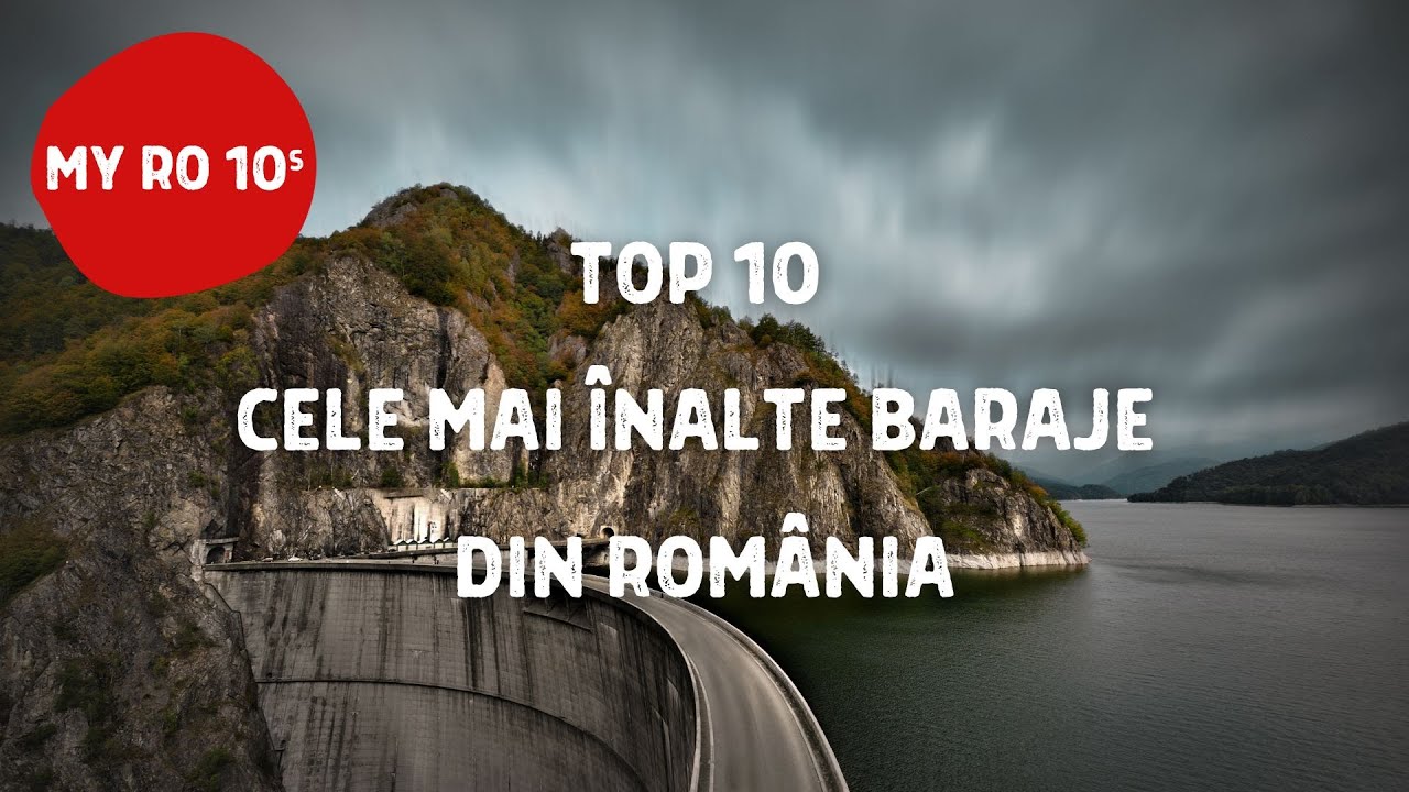 TOP 10 - Cele mai inalte baraje din Romania - YouTube
