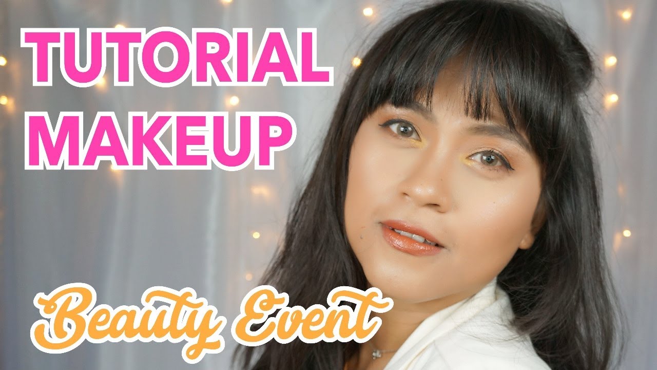 Tutorial makeup beauty event | risa florendo - YouTube