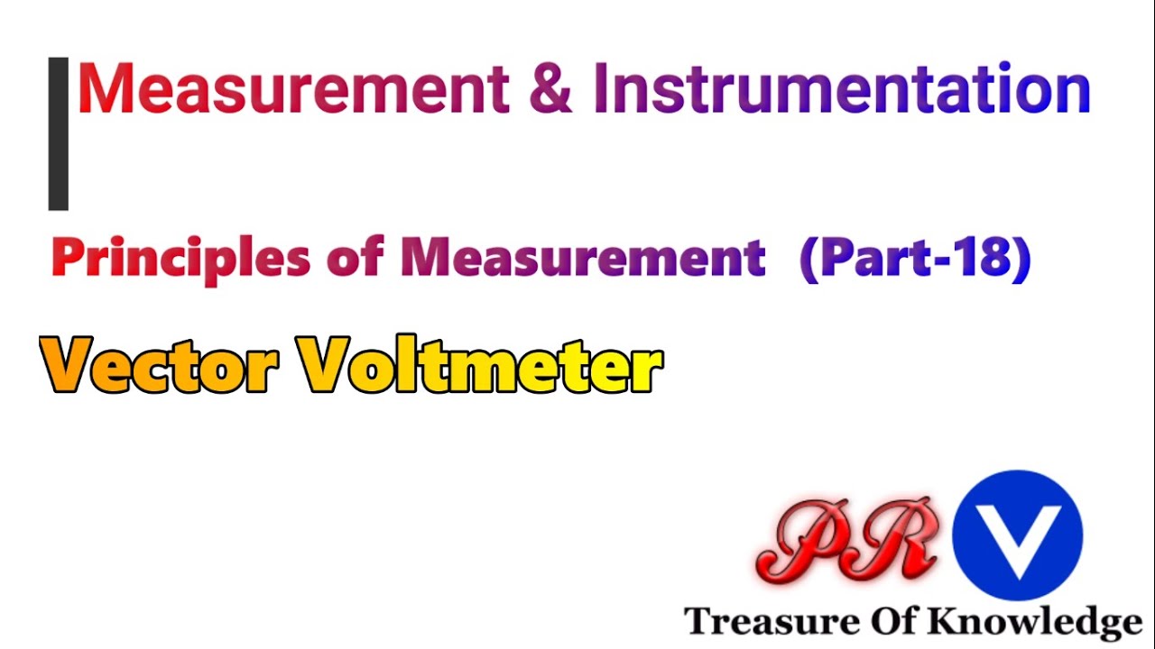 Vector Voltmeter - Electronic Instrumentation and Measurement - YouTube