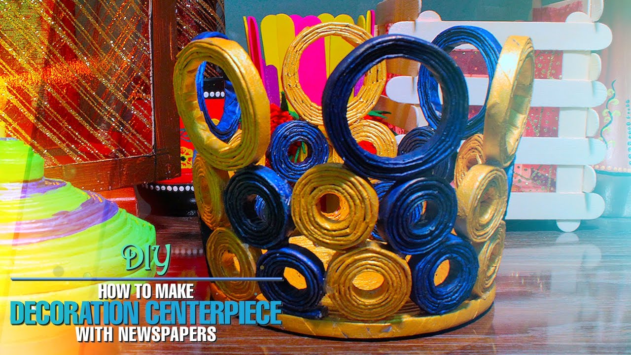 DIY Decoration Centerpiece With Newspaper: Home Decor - YouTube