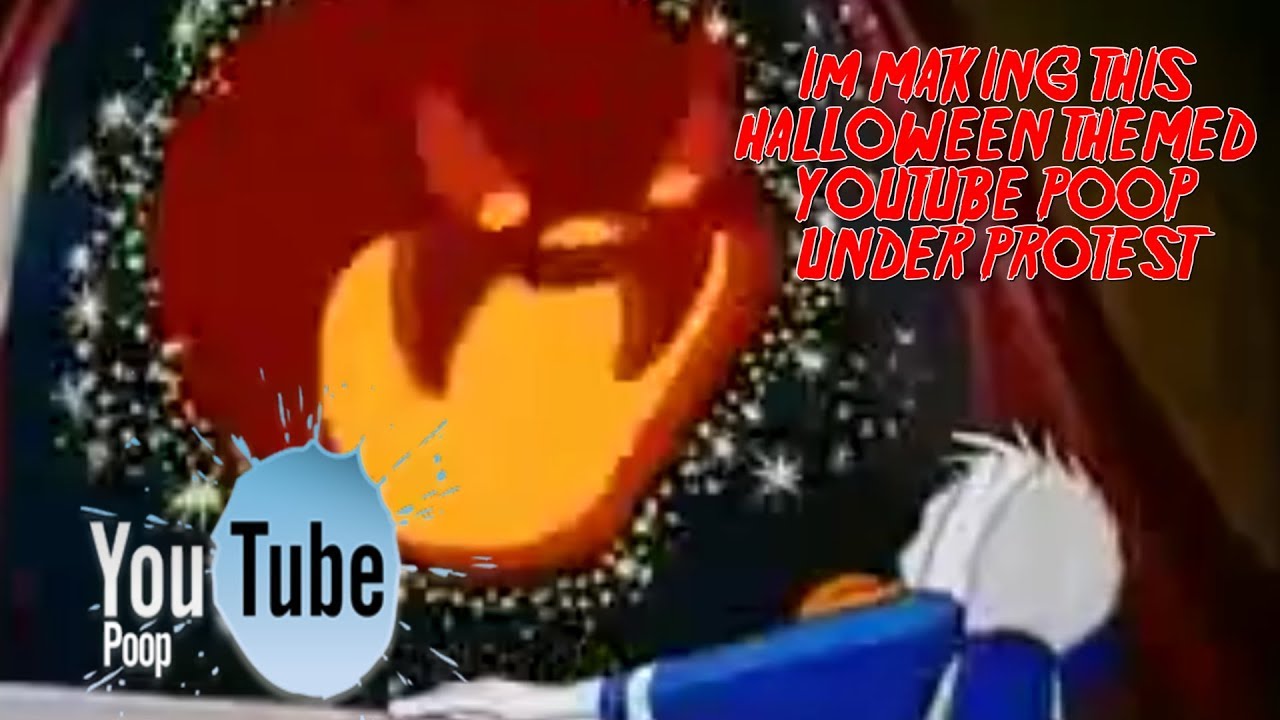 [OLD*] I've Made This Halloween Themed YouTube Poop with Donald Duck ...