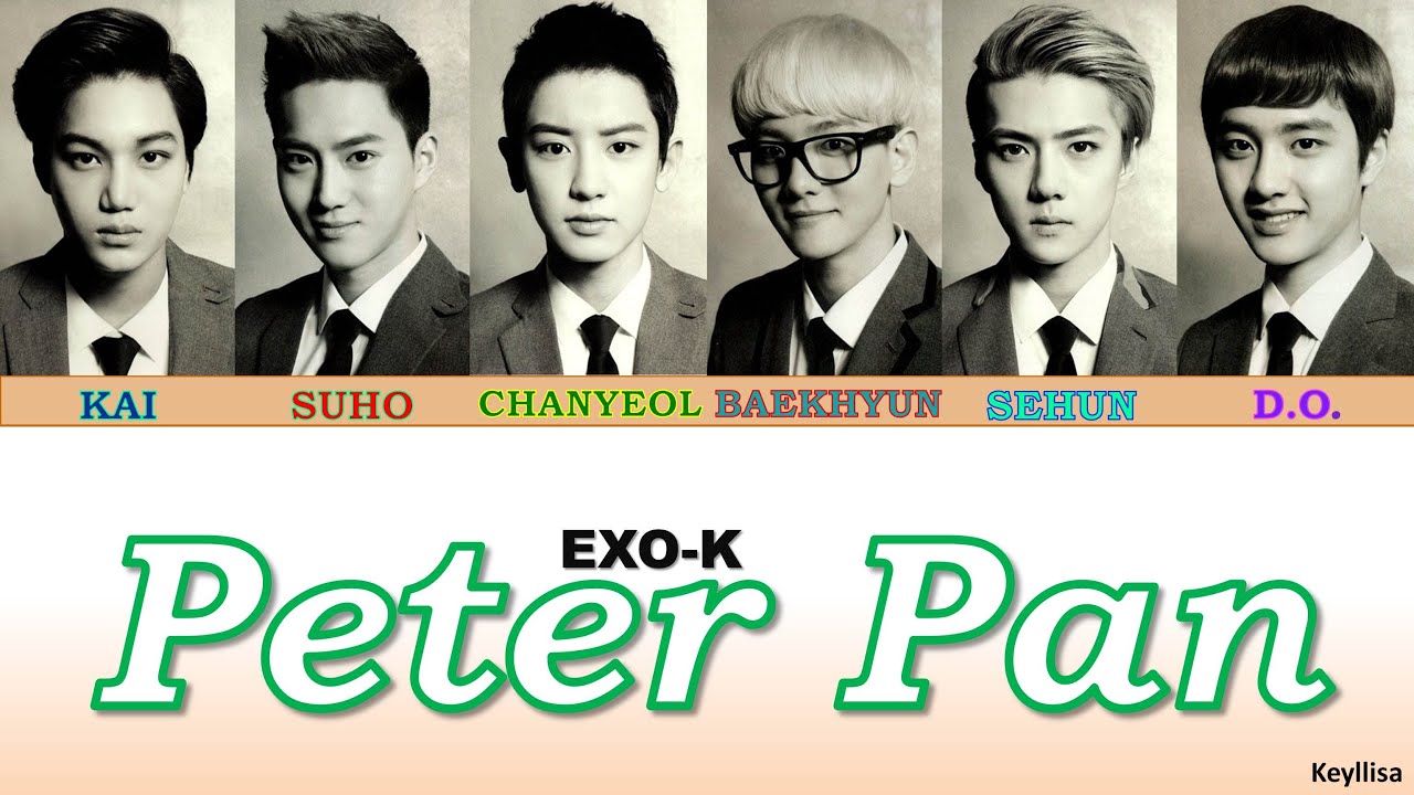 EXO-K (엑소) - Peter Pan(피터팬) [ITA traduzione_Color Coded Lyrics_Han_Rom ...