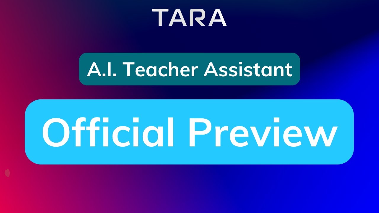 TARA: A.I. Teacher Assistant Release Preview Video - YouTube