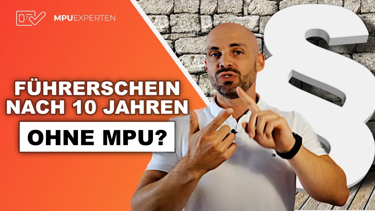 Fhrerschein Nach 10 Jahren Ohne Mpu