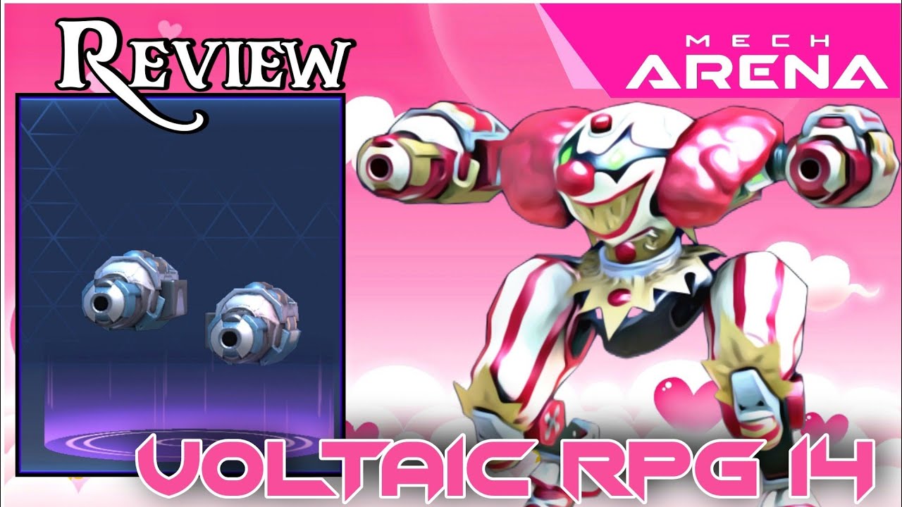 New Weapon VOLTAIC RPG 14 Review & Maxed Gameplay-Mech Arena - YouTube