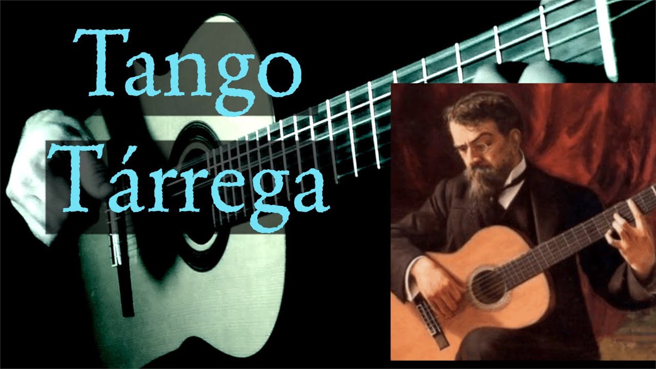 TANGO - Francisco Tarrega - Fingerstyle Guitar - YouTube