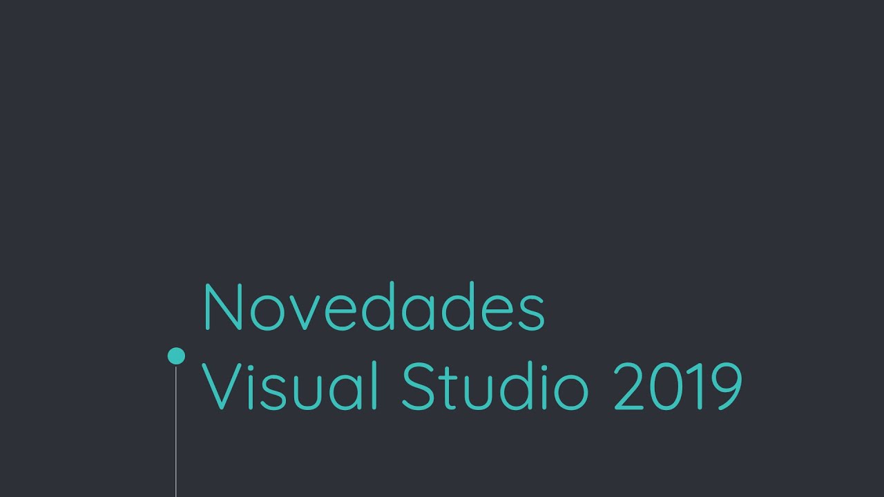 NOVEDADES Visual studio 2019 - YouTube