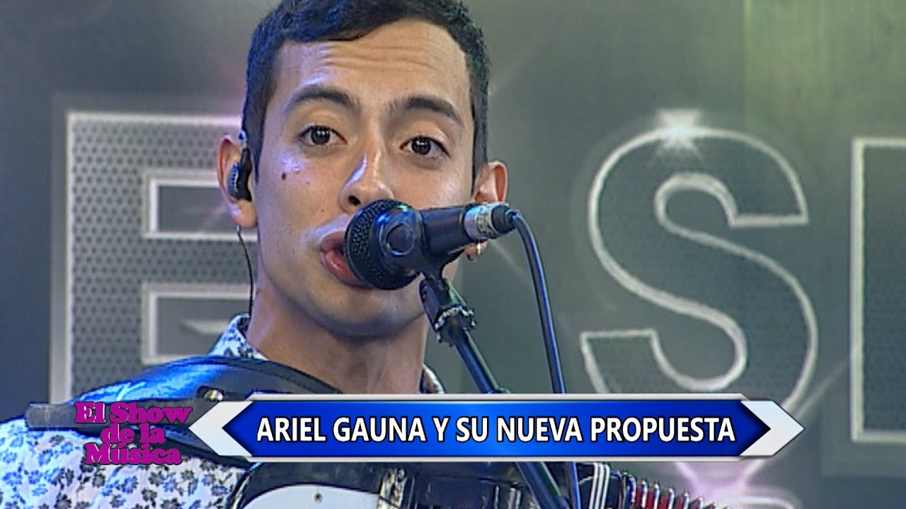 ARIEL GAÚNA Y SU NUEVA PROPUESTA EN EL SHOW 09-07-2022 - YouTube