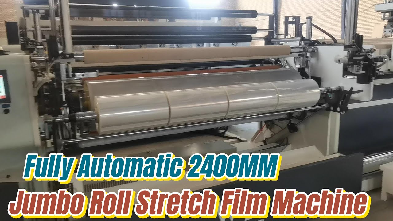 2400MM Jumbo Roll Stretch Film Production Line,Big Roll Stretch Film ...