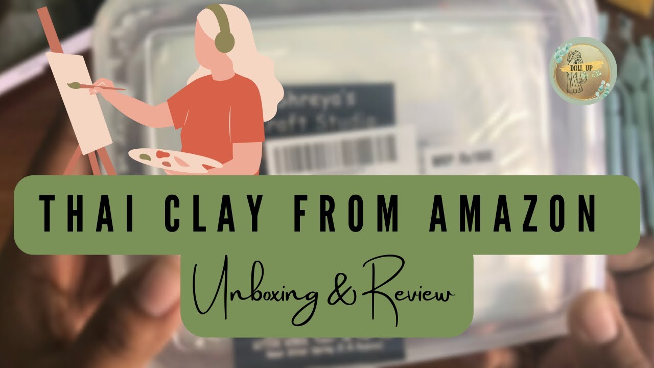 Thai clay from Amazon unboxing & review | Thai clay Miniatures ...