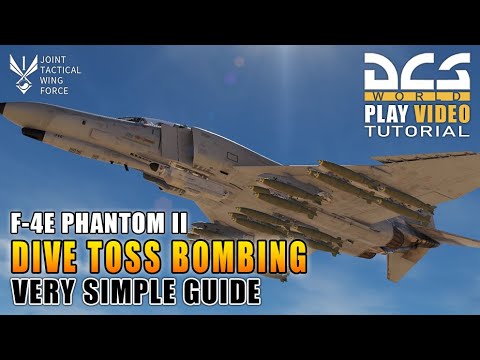 DCS world 2.9 | F-4E Phantom II - Dive Toss Bombing Simple Guide - YouTube