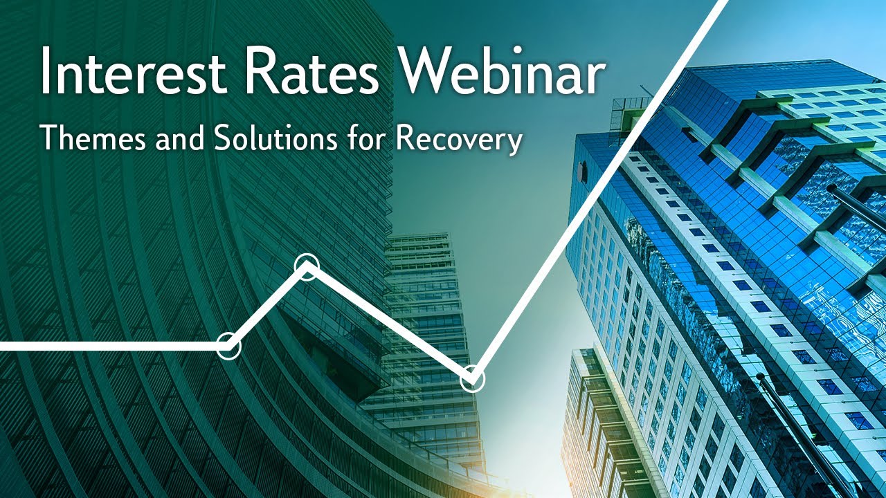 Interest Rates Market: Themes and Strategies for Recovery - YouTube