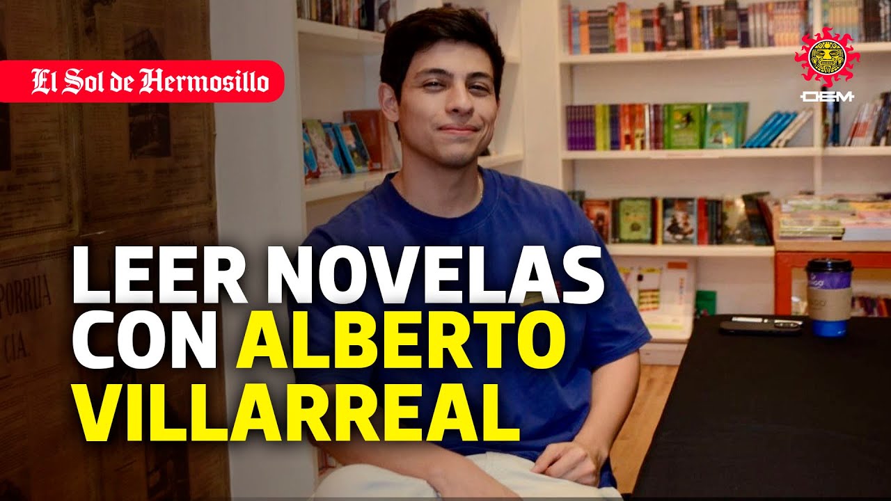 Alberto Villarreal visita Hermosillo para firma de libros y promocionar ...
