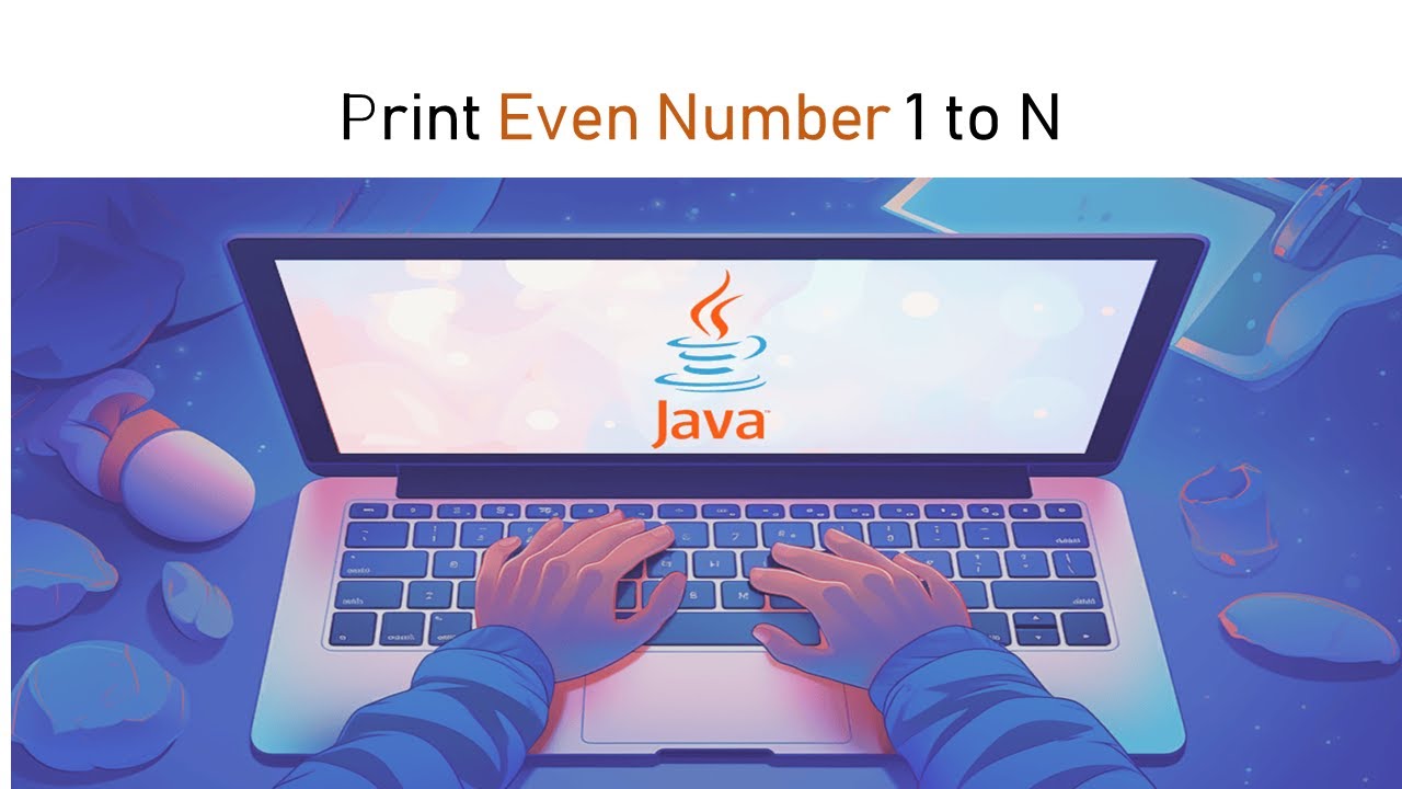 Java Programs Print Even Numbers Program 1million YouTube Java Programs Print Even Numbers Program 1million YouTube