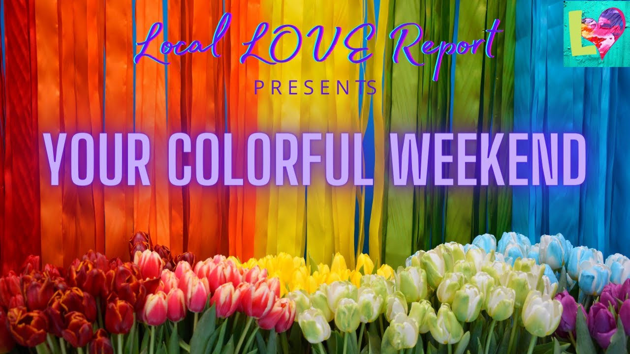 Beautiful Weekend Ahead: Local LOVE Report - YouTube