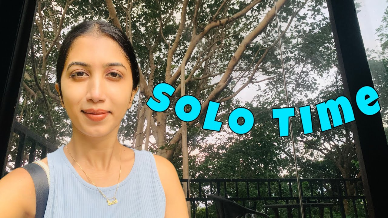 Solo Time | Relaxing වෙන්න stress නැති වෙන්න නම් Solo time එකක් ඕනිමයි ...