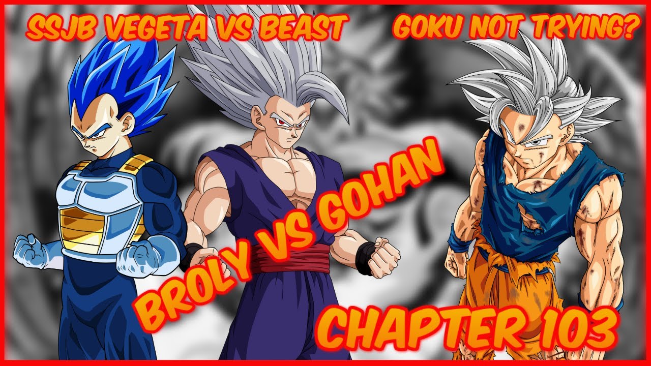 Dragon Ball Super Manga Chapter 103 | BEAST GOHAN NOT NEAR VEGETA ...