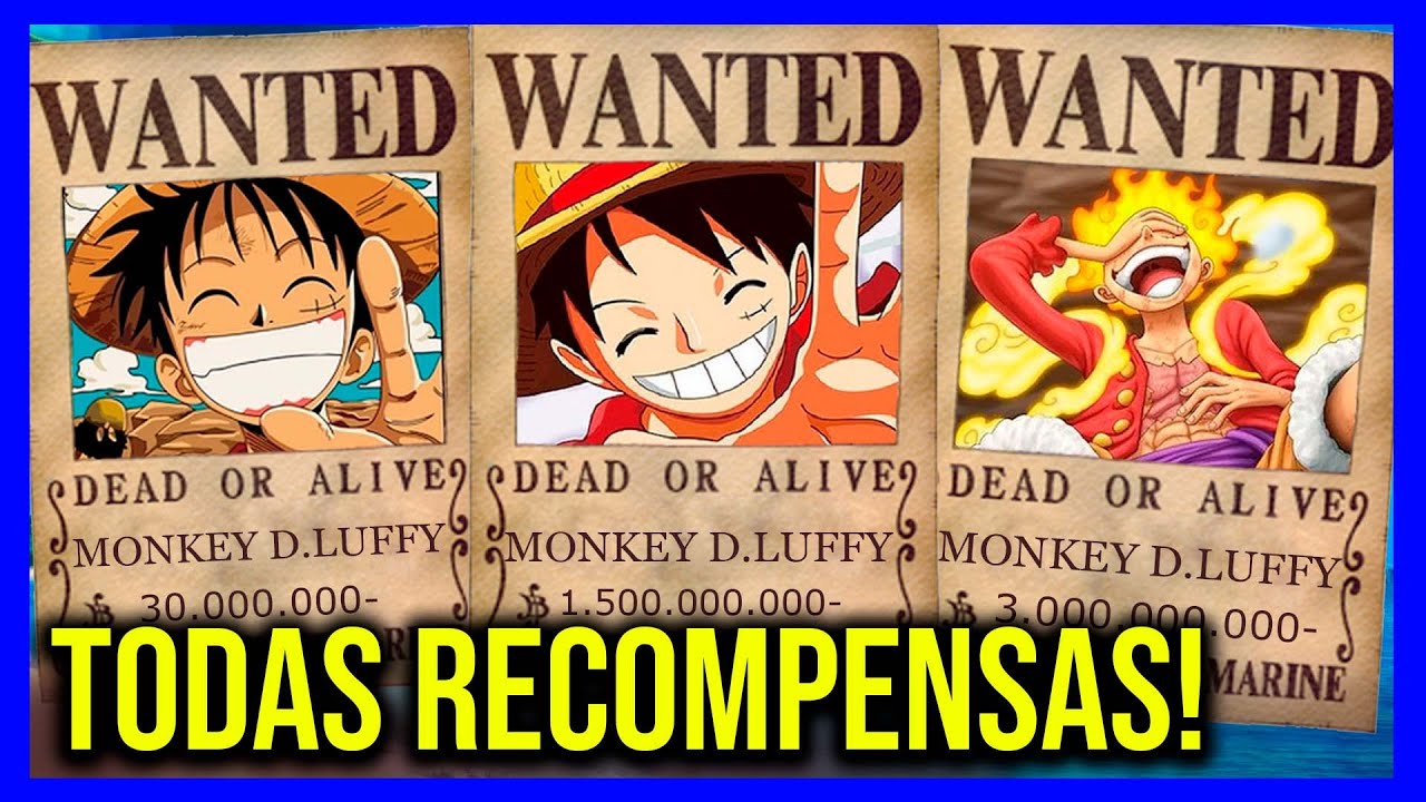 TODAS RECOMPENSAS DO LUFFY EM ONE PIECE! EXPLICADO COMO ELE GANHOU ...