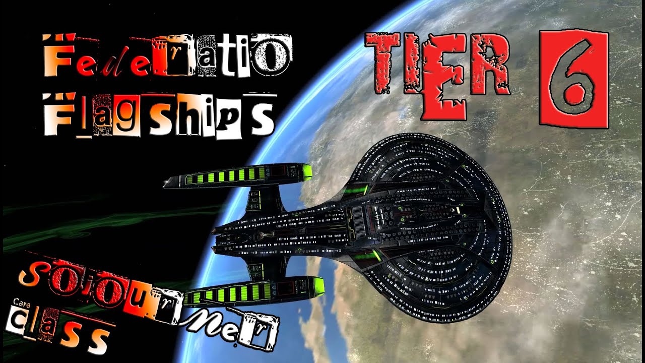 Federation Flagships, Star Cruiser, Sojourner Class [T6] with all ship ...