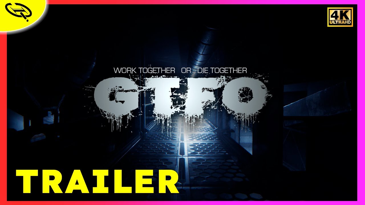Trailer GTFO 4k 60hz - YouTube