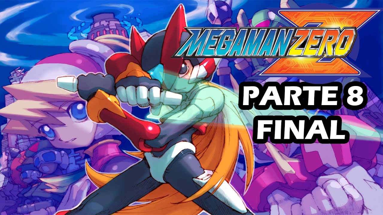 Let's Play: Mega Man Zero - Parte 8 FINAL: Zero vs Copy X - YouTube