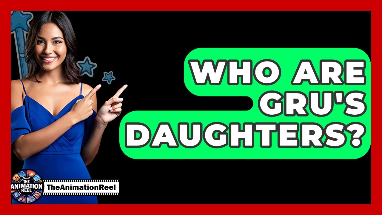 Who Are Gru's Daughters? - The Animation Reel - YouTube