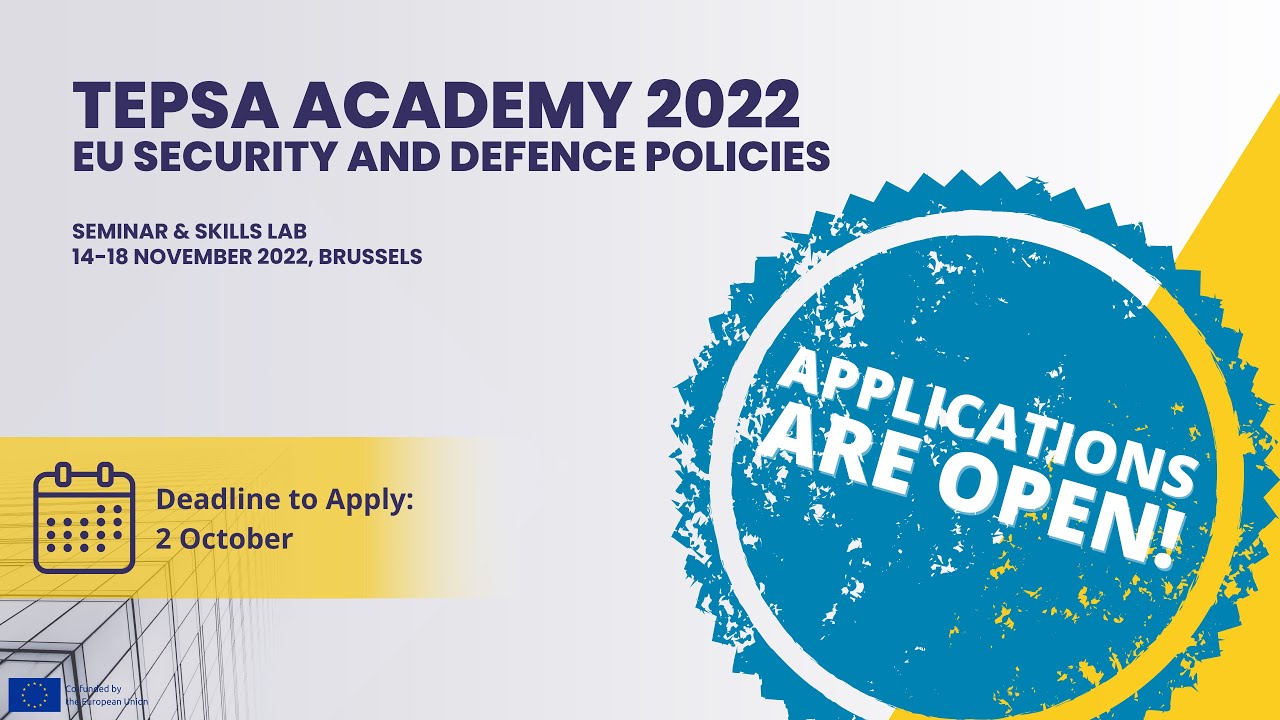 Applications are OPEN for the TEPSA Academy: "EU Security and Defence ...