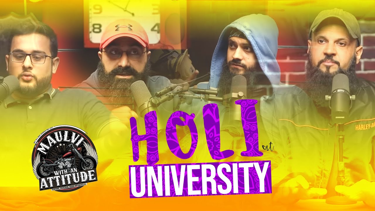 HOLI AT UNIVERSITY | Maulvi With An Attitude - YouTube