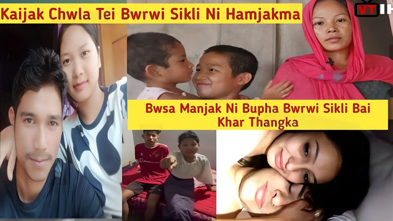 Bwsa Khoroknwi Ni Bupha Bwrwi Sikli Bai Hamjak Mani Kwbwi Kok Saka chwla dharma Charan molsom ...