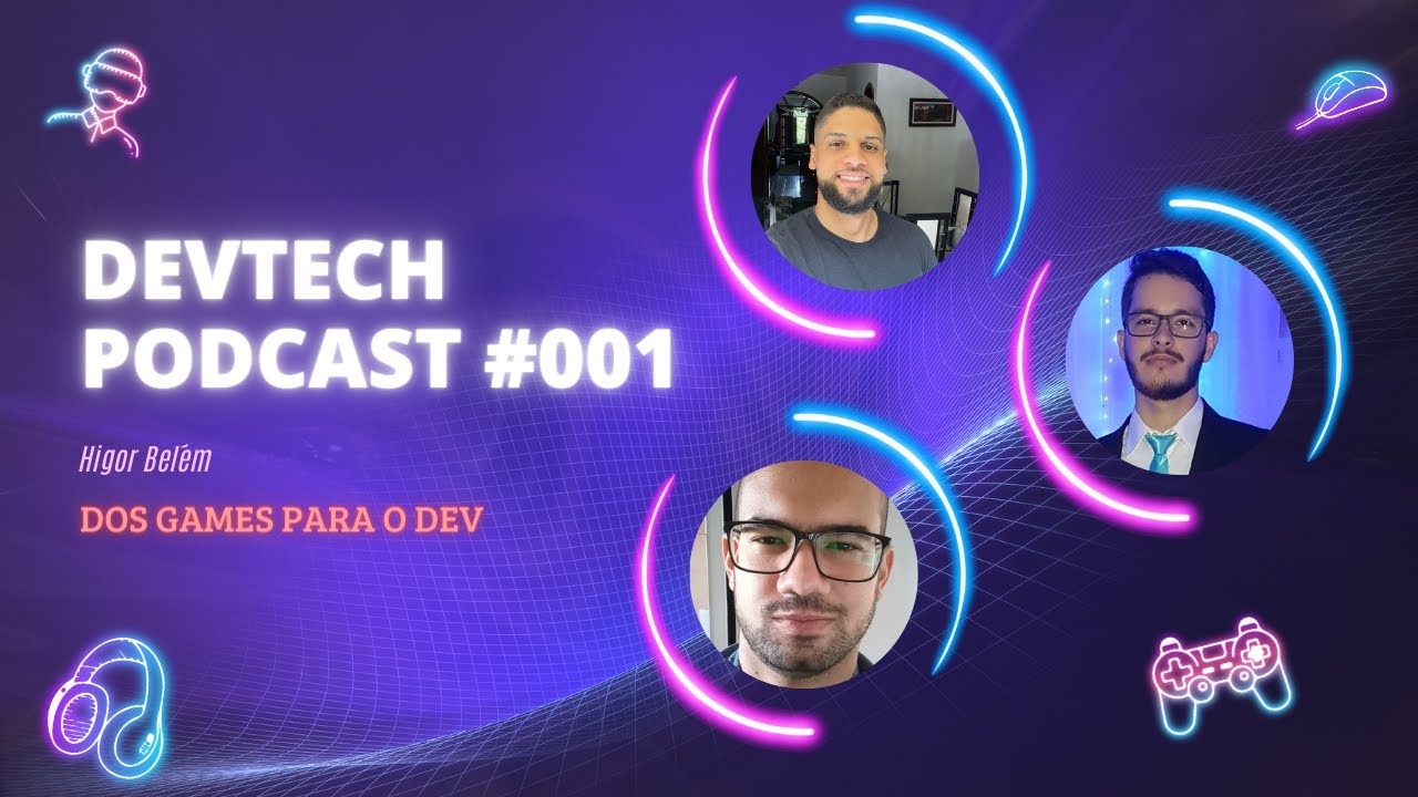 001 - Devtech Podcast - Higor Belém - YouTube