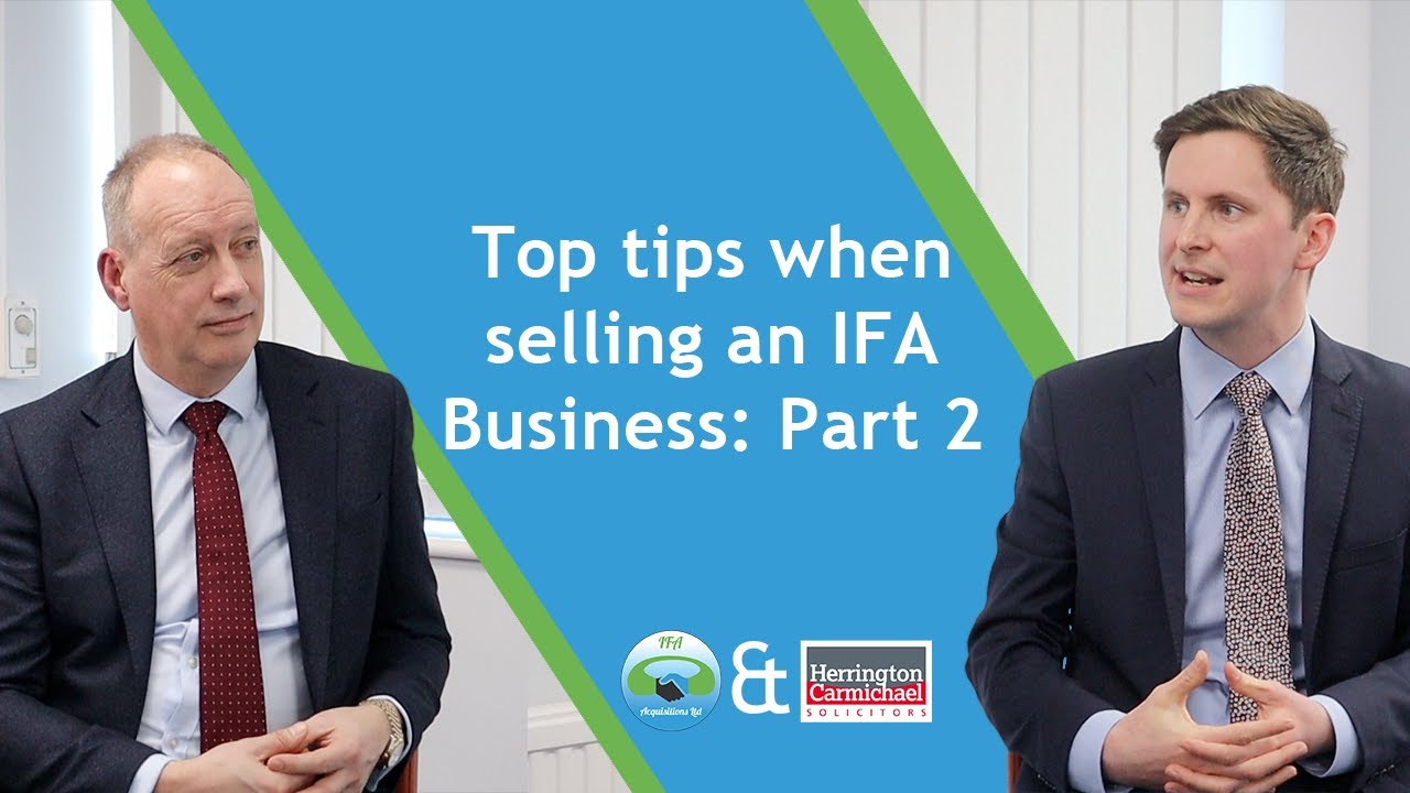 Top tips when selling an IFA Business: Part 2 - YouTube