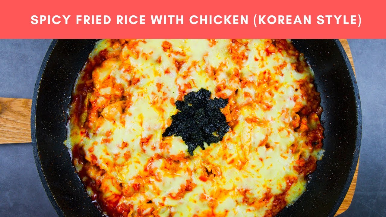 How to cook Spicy Fried Rice with Chicken (Korean Style) - Beaudifood ...