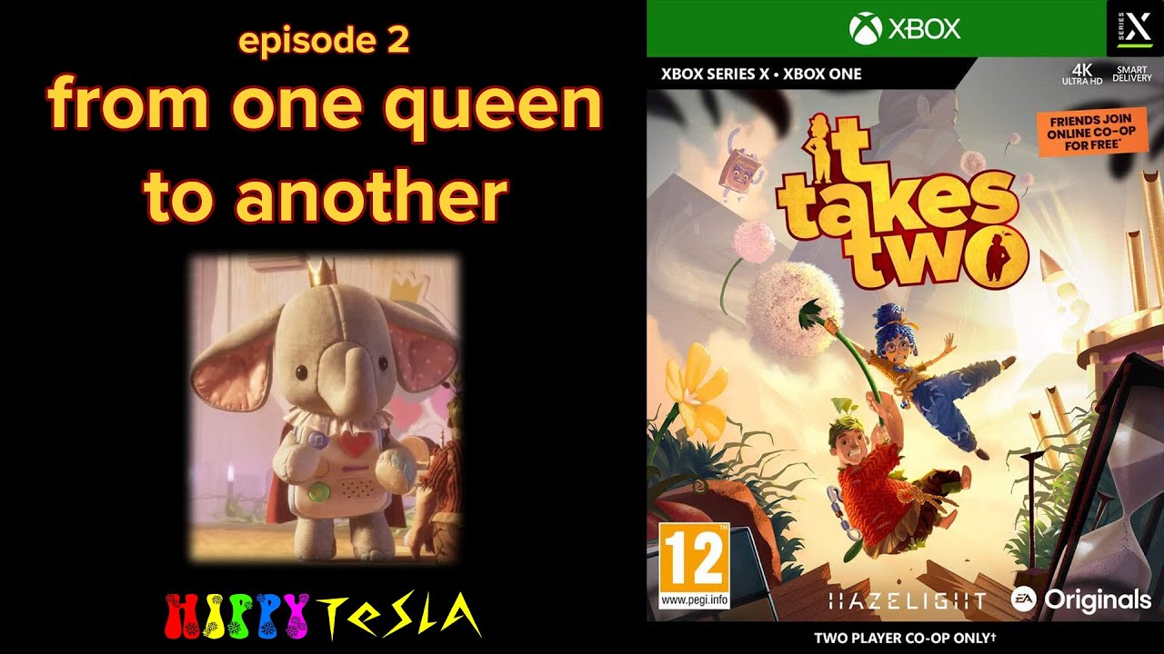 E02 From One Queen to Another (Couch Wednesdays) | It Takes Two [XONE ...