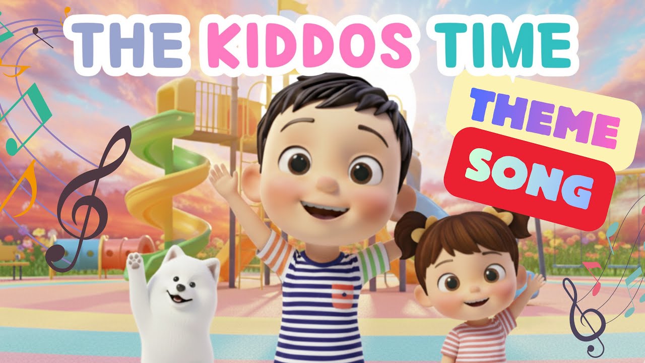 🎤 First Music Video | The Kiddos Time Theme Song | Nursery Rhymes ...