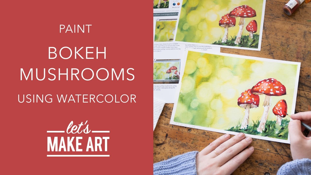 Let's Paint Bokeh Mushrooms | Easy Watercolor Painting by Sarah Cray of ...