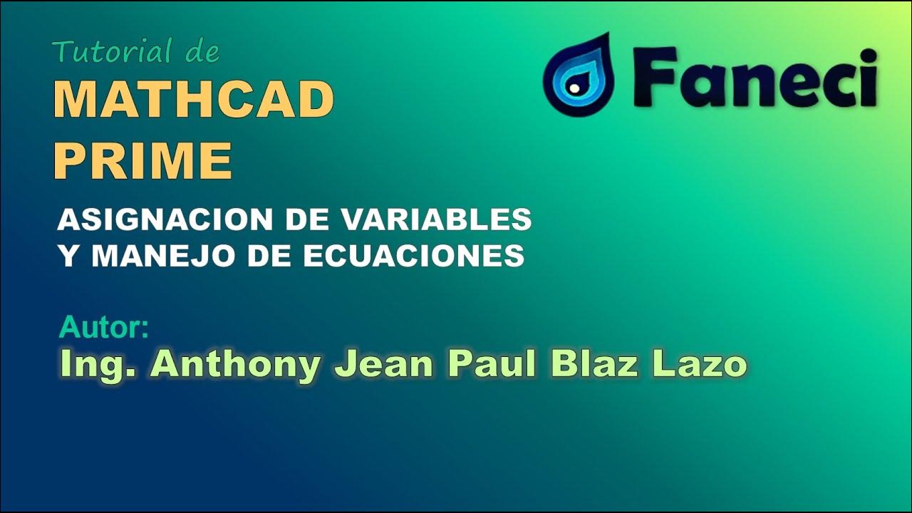 Manejo de variables y funciones en MATHCAD PRIME - YouTube