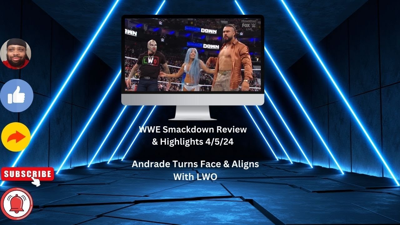 WWE Smackdown Review & Highlights | Andrade Turns Face & Aligns With ...