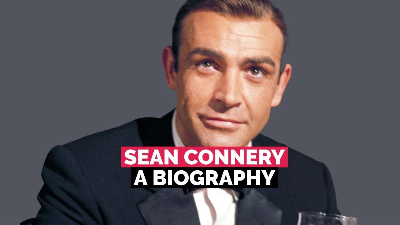 Sean Connery: A Biography - YouTube