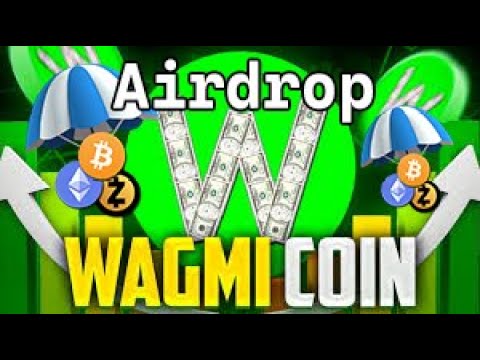 WAGMI Token Airdrop Guide + Review Hottest New Token? - YouTube