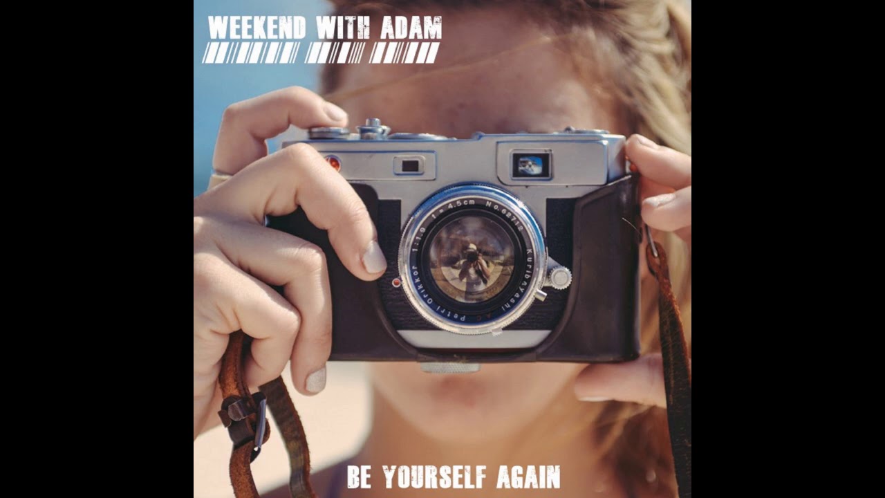 Be Yourself Again - YouTube