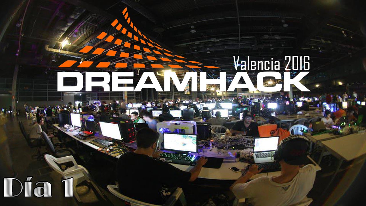 DreamHack Valencia 2016 - Día 1 (14-07-16) #DHVLC16 - YouTube