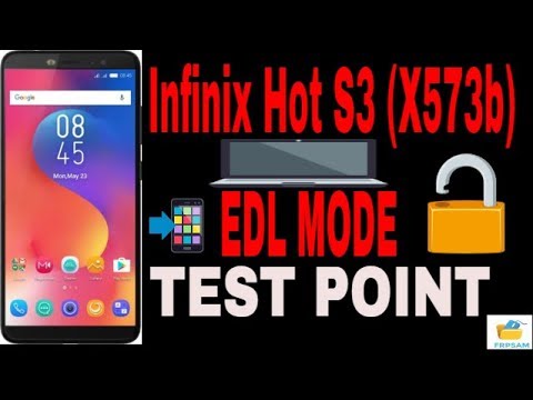 Infinix Hot S3 X573b EDL MODE & TEST POINT & BOOT MODE - YouTube