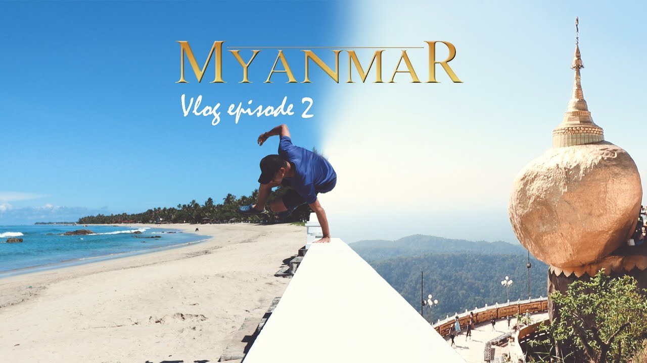 MYANMAR VLOG | episode 2 | Cinematic Vlog|2019 - YouTube
